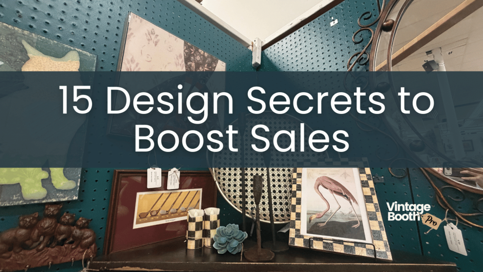 Vintage Booth Design: 15 Design Secrets to Boost Sales